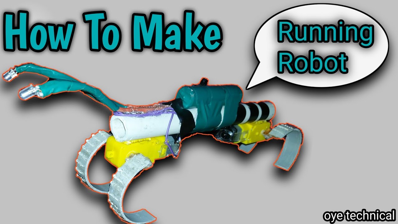 How To Make Running Robot 🤖🤖🤖 डाई रनिंग रोबोट ||oye technical|| - YouTube