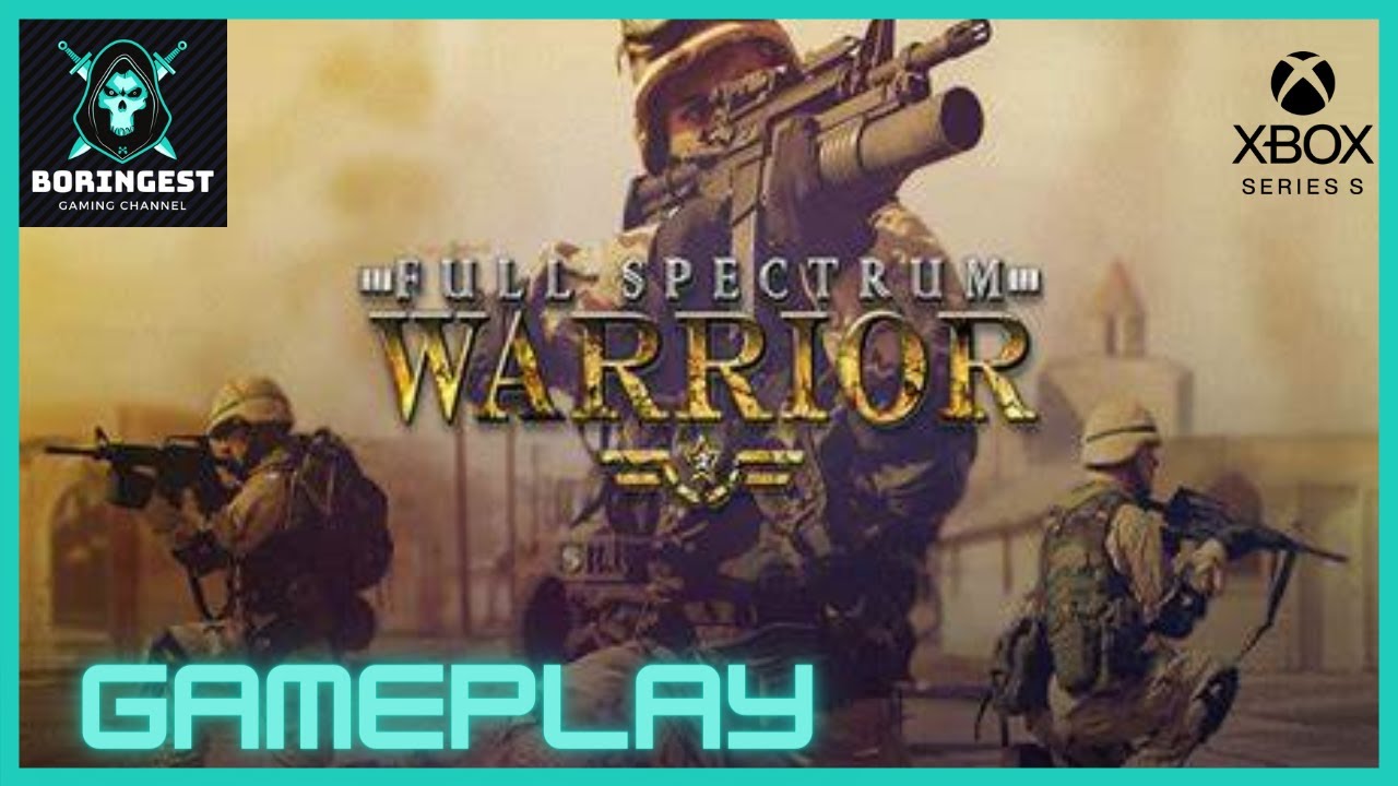 Full Spectrum Warrior: Xbox Series S Gameplay - YouTube