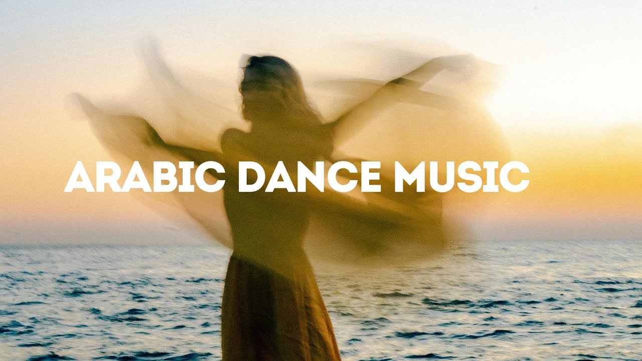 Beautiful Arabic Dance Music | Enchanting Oriental Rhythms - YouTube