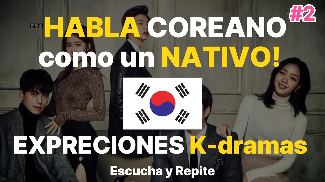 [Aprende Coreano] FRASES BÁSICAS COREANAS para principiantes | K-dramas ...