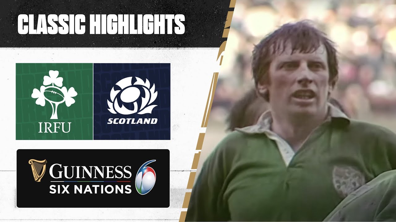 CLASSIC HIGHLIGHTS 📼 | Ireland v Scotland 1980 | #AwakenAnticipation ...