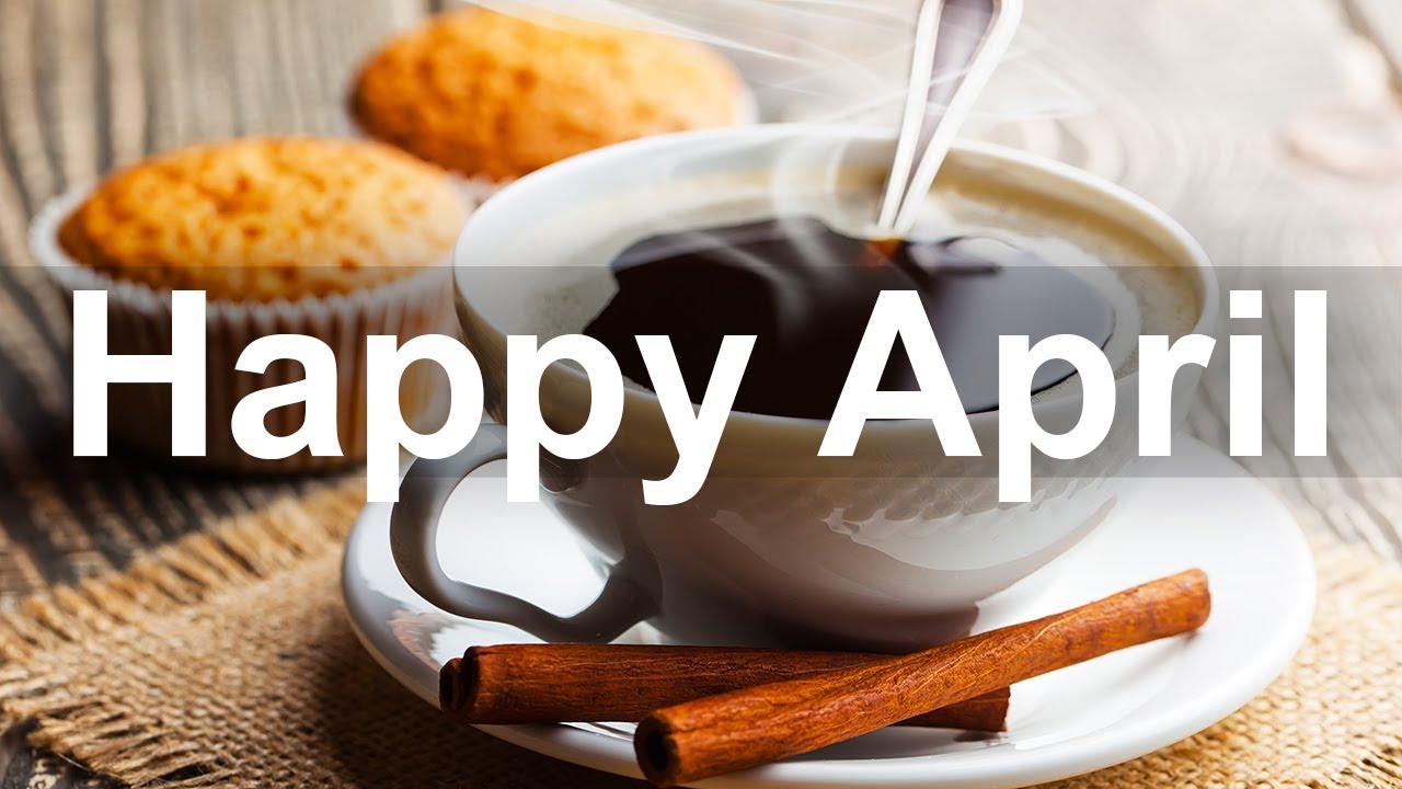 Good Mood April Jazz – Relax Bossa Nova Jazz Music for Positive Day ...