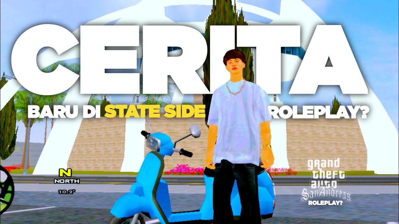 MEMULAI KEHIDUPAN BARU DI KOTA STATE SIDE !! GTA SAMP ROLEPLAY - YouTube