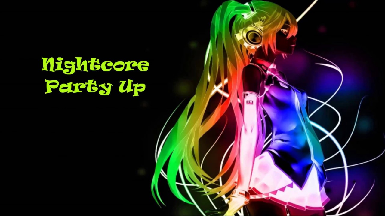 Nightcore - Party Up - YouTube