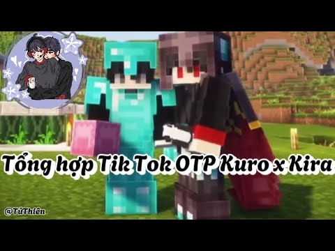 Tổng hợp Tik Tok OTP Kuro x Kira tập 2||SMP#kuroxkira #kuro #kira #tiktok #otp #tuthien