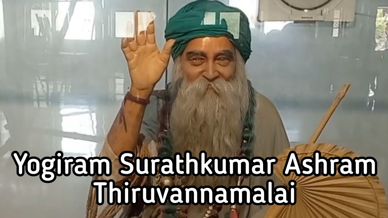 Yogi Ramsuratkumar Ashram,Thiruvannamalai - YouTube