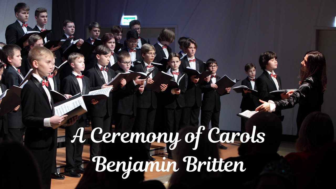 A Ceremony of Carols | Benjamin Britten | CANTUS Boys Choir - YouTube