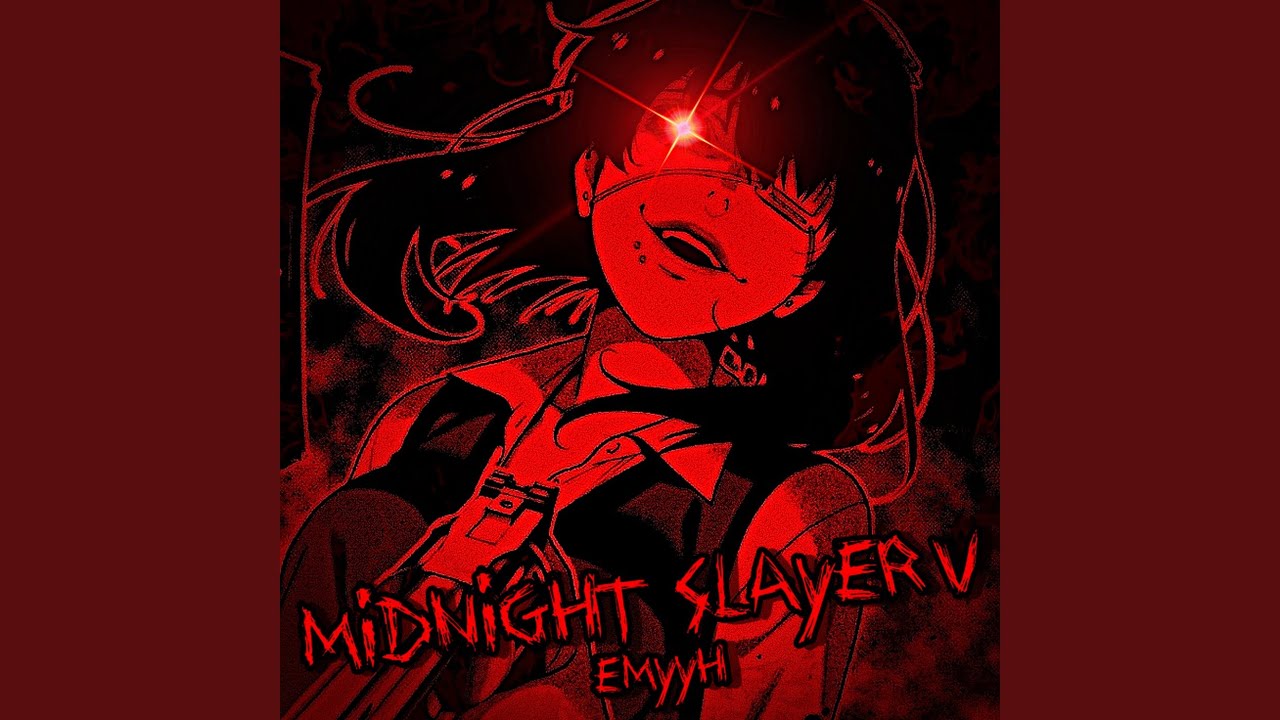 Midnight Slayer V - YouTube