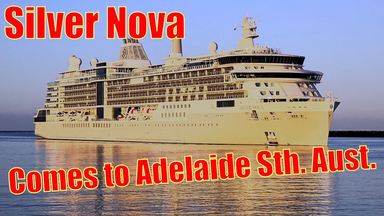 Silver Nova of Silversea Cruises arrives at Outer Harbor in Adelaide ...