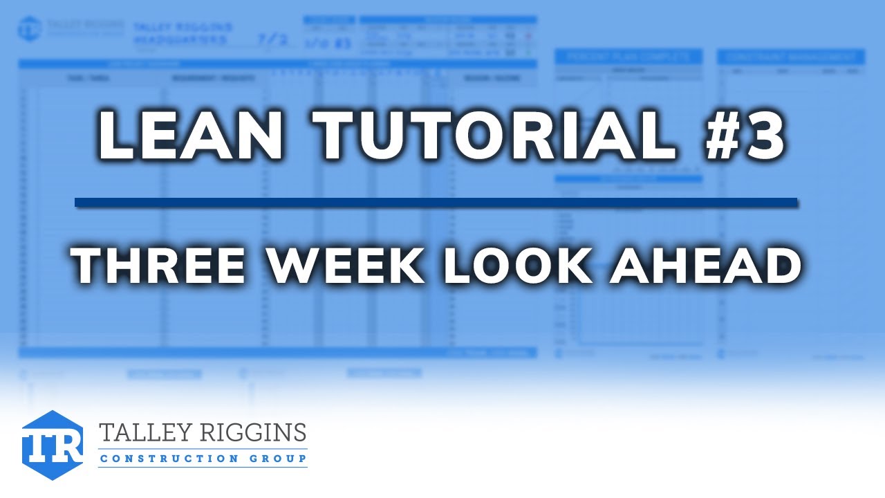 LEAN Video Tutorial Series #3 | Three Week Look Ahead - YouTube