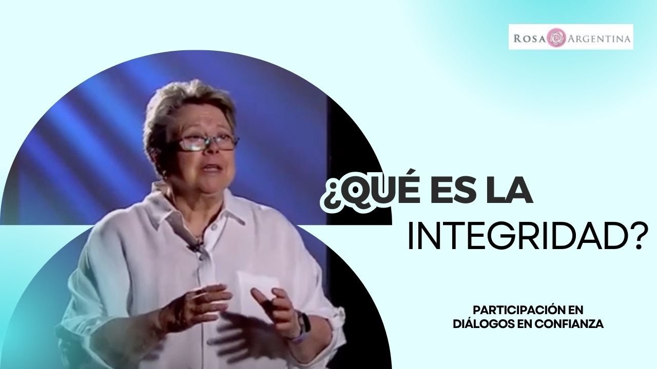 ¿Qué necesito para ser una persona íntegra? - YouTube