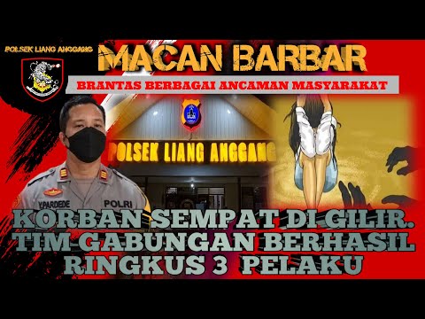 KORBAN SEMPAT DI GILIR‼️TIM GABUNGAN BERHASIL RINGKUS 3 PELAKUNYA‼️