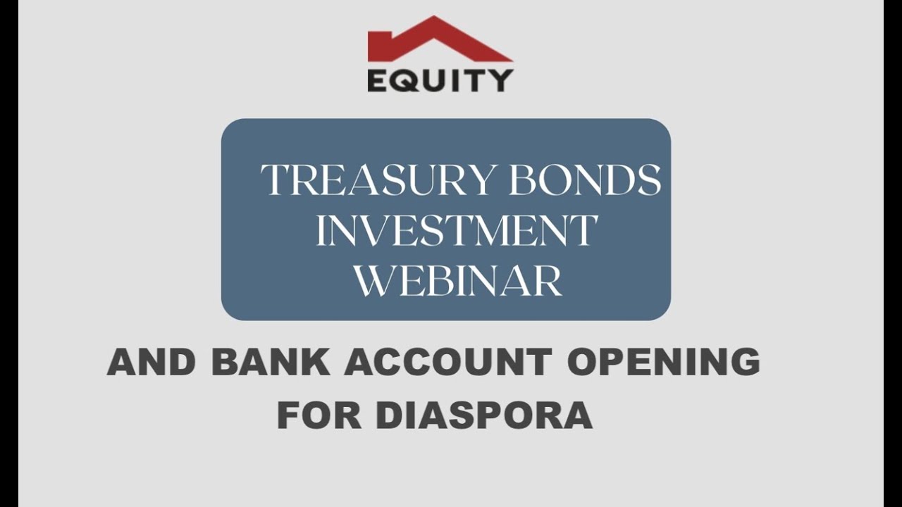 Investing in bonds & opening account with Equity bank - YouTube