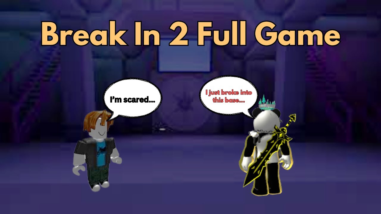 Roblox Break In 2 Story Experience - YouTube