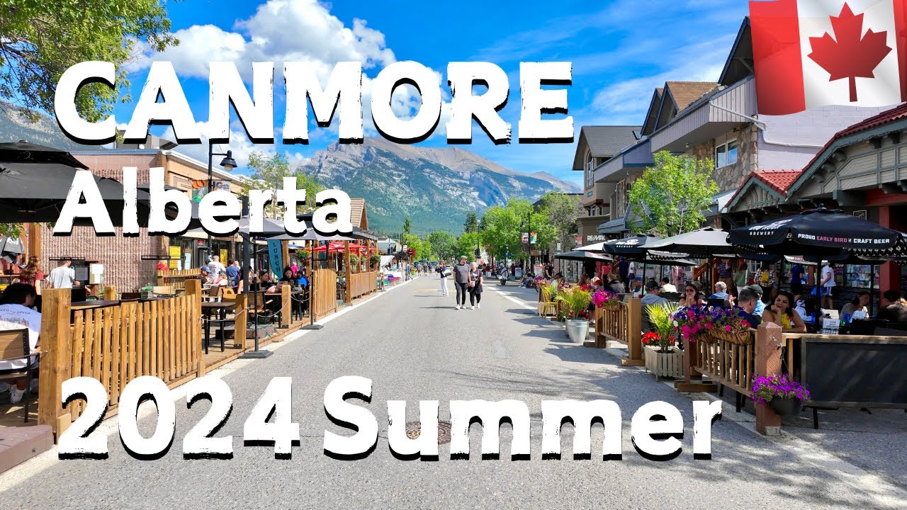 CANMORE, Canada | Downtown Walking Tour 2024 summer 4K | The Canadian ...