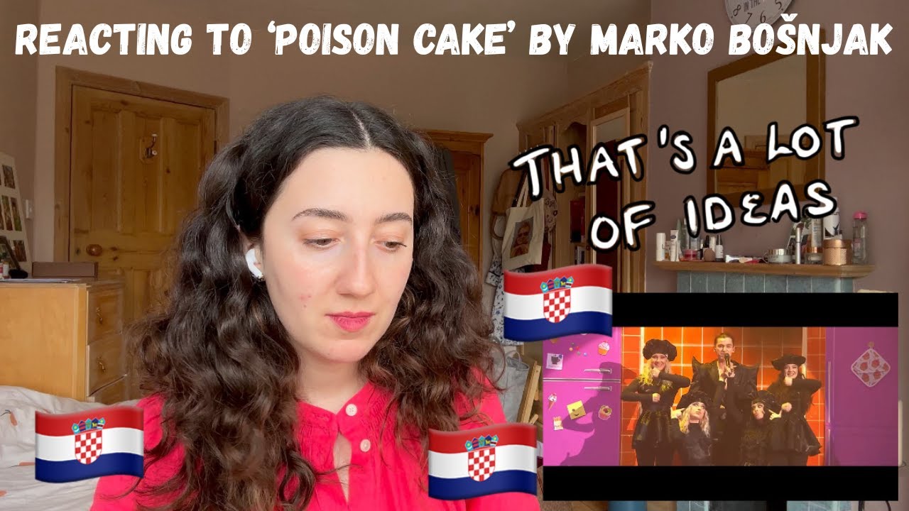 CROATIA EUROVISION 2025 - REACTING TO ‘POISON CAKE’ BY MARKO BOŠNJAK ...