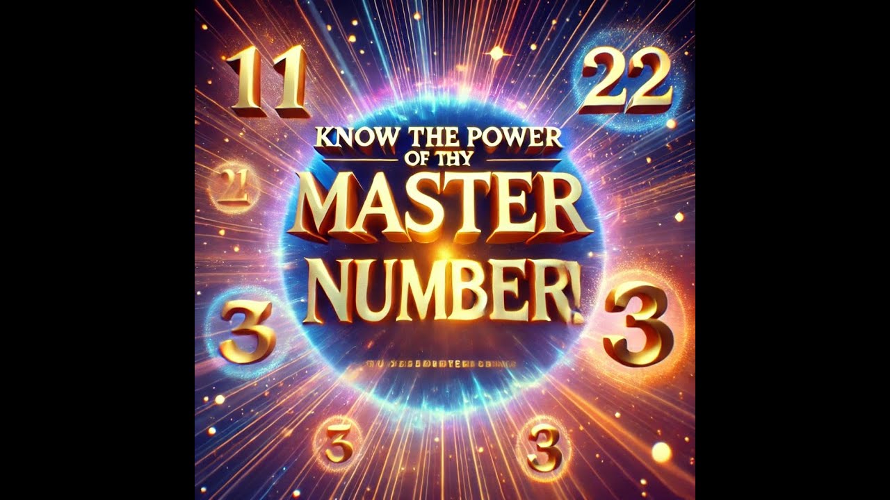 Know the Power of Thy Master Numbers | Understanding the energies of ...