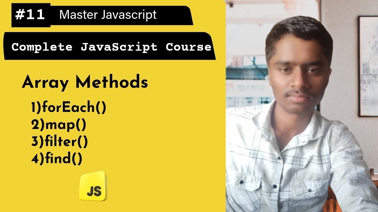 Array methods in javascript| lecture -11 - YouTube