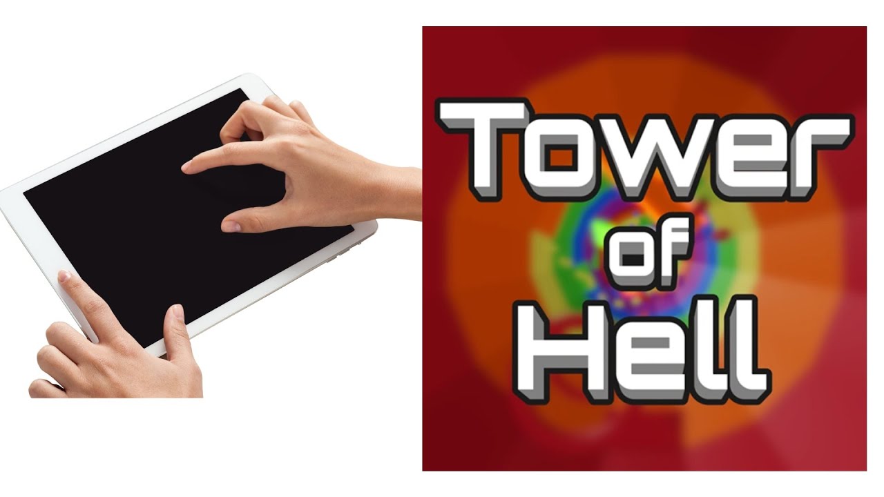 I beat Tower Of Hell on my tablet - YouTube
