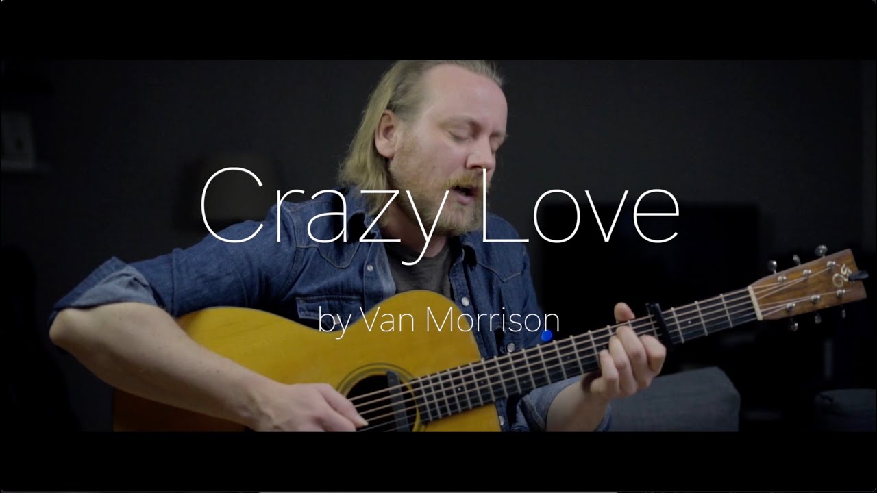 Inspiring Lyrics To Crazy Love By Van Morrison Pictures