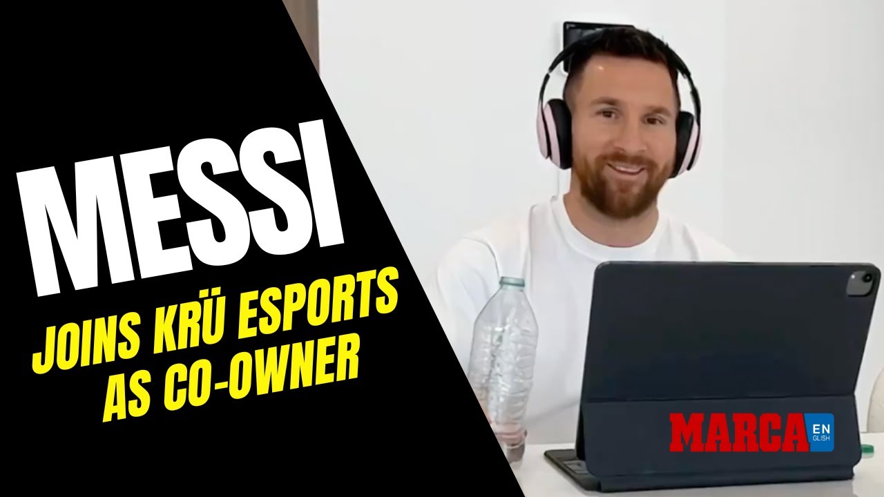 🚨 Messi is officially co-owner of KRU Esports! - YouTube