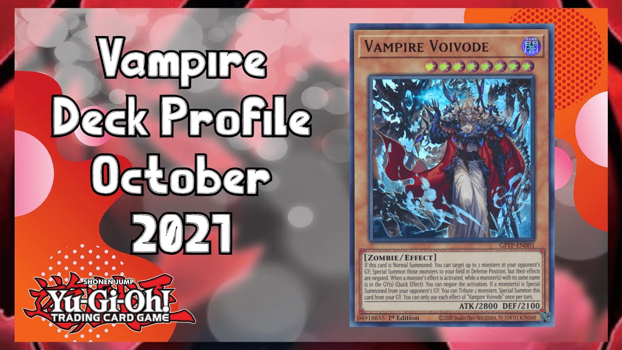 Yu-Gi-Oh! Vampire Deck Profile October 2021 - YouTube