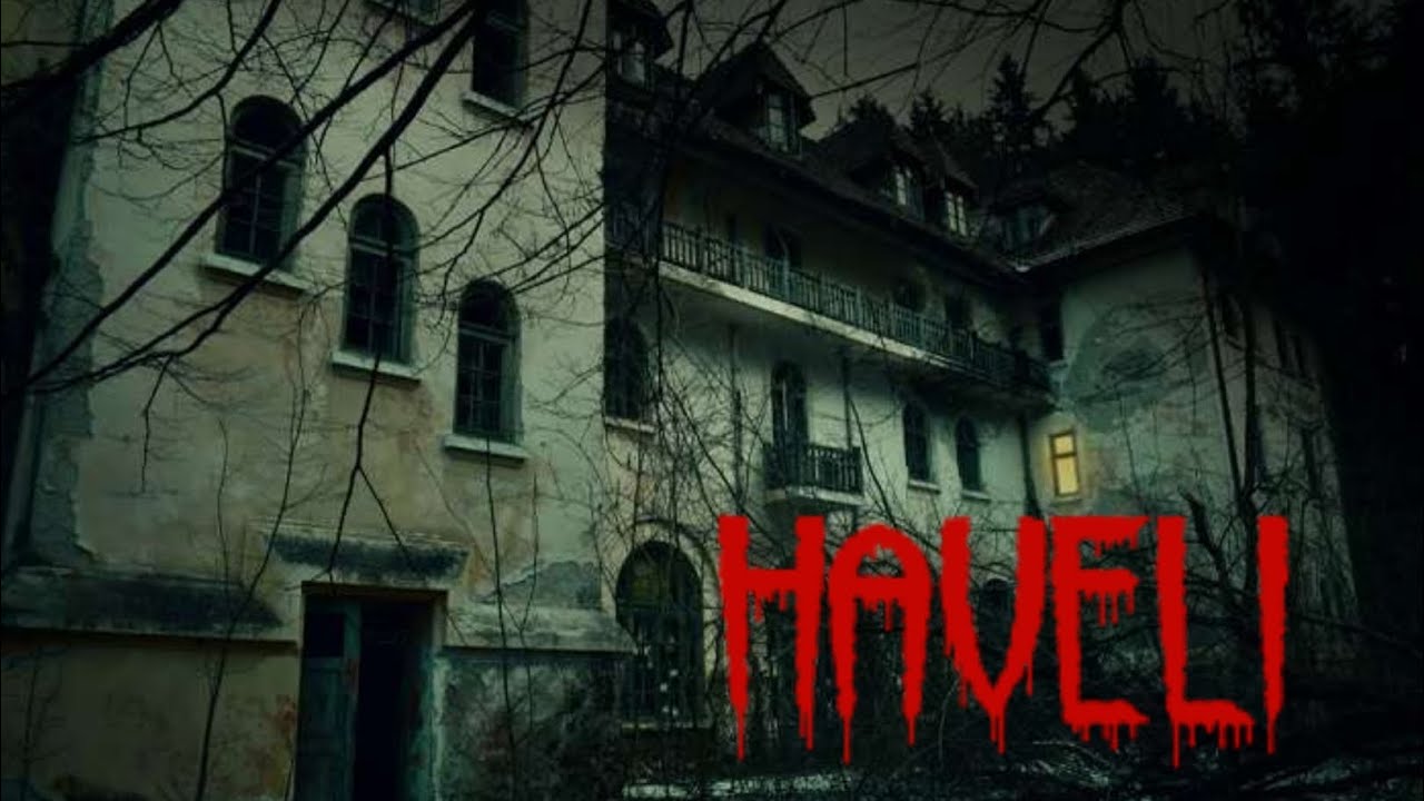 Haveli | हवेली | Haunted Stories7 | Hindi Horror Stories | - YouTube