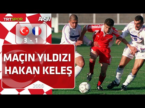 Türkiye - Fransa: 3-1 (2000 Ordu Milli Takımı) Maçın yıldızı Hakan Keleş