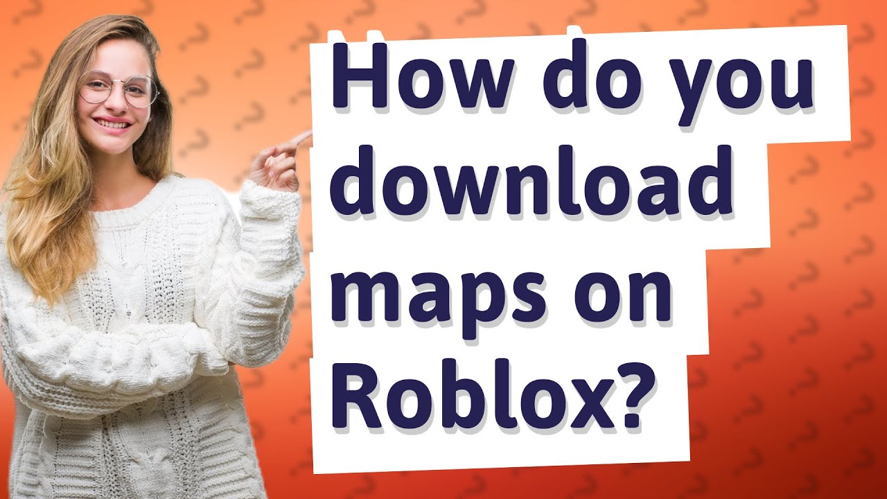 How Do You Download Maps On Roblox YouTube how-do-you-download-maps-on-roblox-youtube