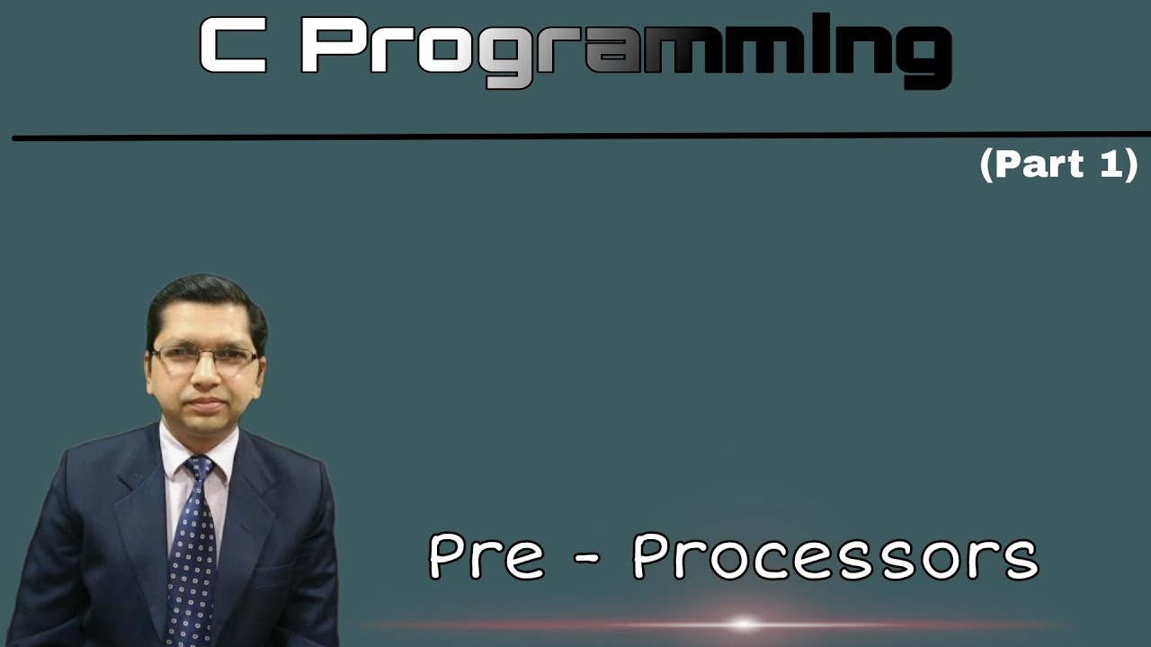 Pre- Processor Directive in C Programming (Part 1) | By Professor ...