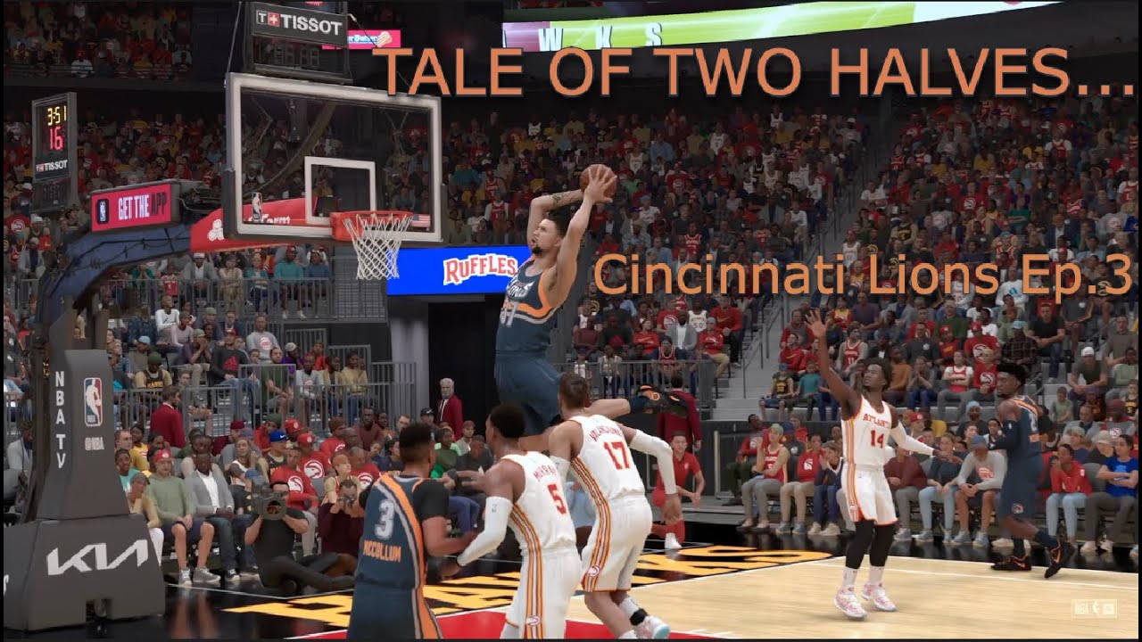 TALE OF TWO HALVES | Cincinnati Lions Ep.3 | NBA2k24 MyERA Franchise ...