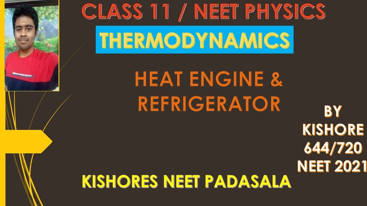HEAT ENGINE AND REFRIGERATOR / NEET,CLASS 11 - YouTube