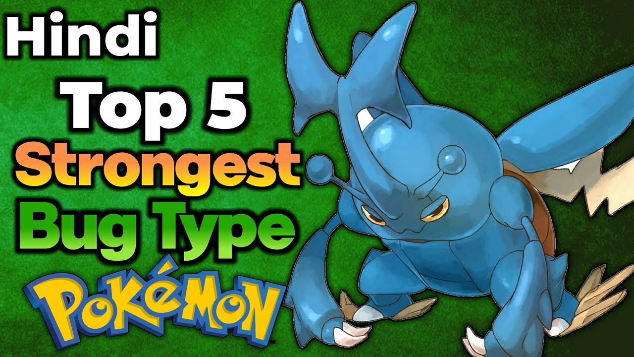 Top 5 Strongest Bug Type Pokemon | Top 5 Best Bug Type Pokemon In Hindi ...