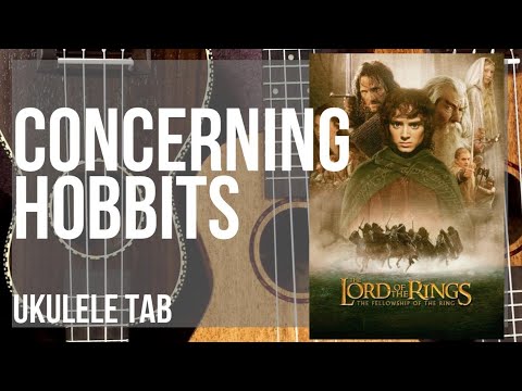 Ukulele Tab: How to play Concerning Hobbits (Lord of the Rings) by ...