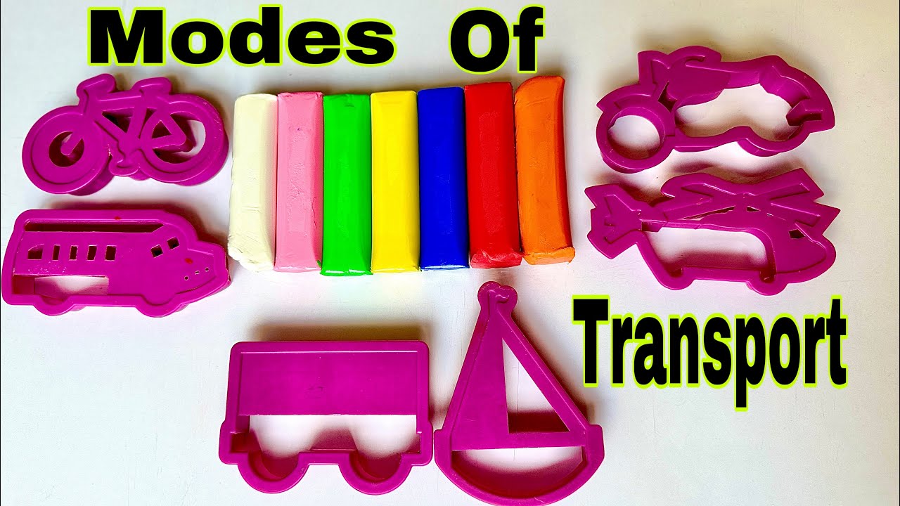 Means of transport with Play-doh | Modes of Transportation for ...