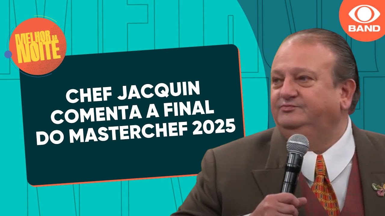 Chef Jacquin comenta a final do MasterChef | Melhor da Noite - YouTube