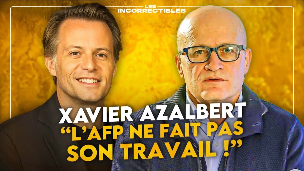 Xavier Azalbert : « L’AFP ne fait pas son travail ! » - YouTube
