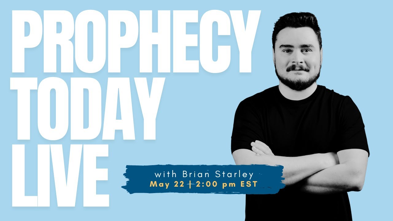 Prophecy Today with Brian Starley | LIVE Prophetic Ministry & Healing ...