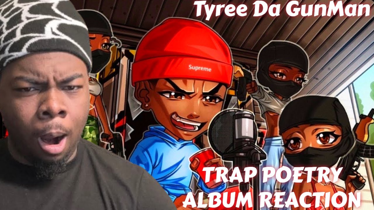 HE WALKED ON THIS ALBUM!! | TYREE DA GUNMAN - Trap Poetry | ALBUM ...