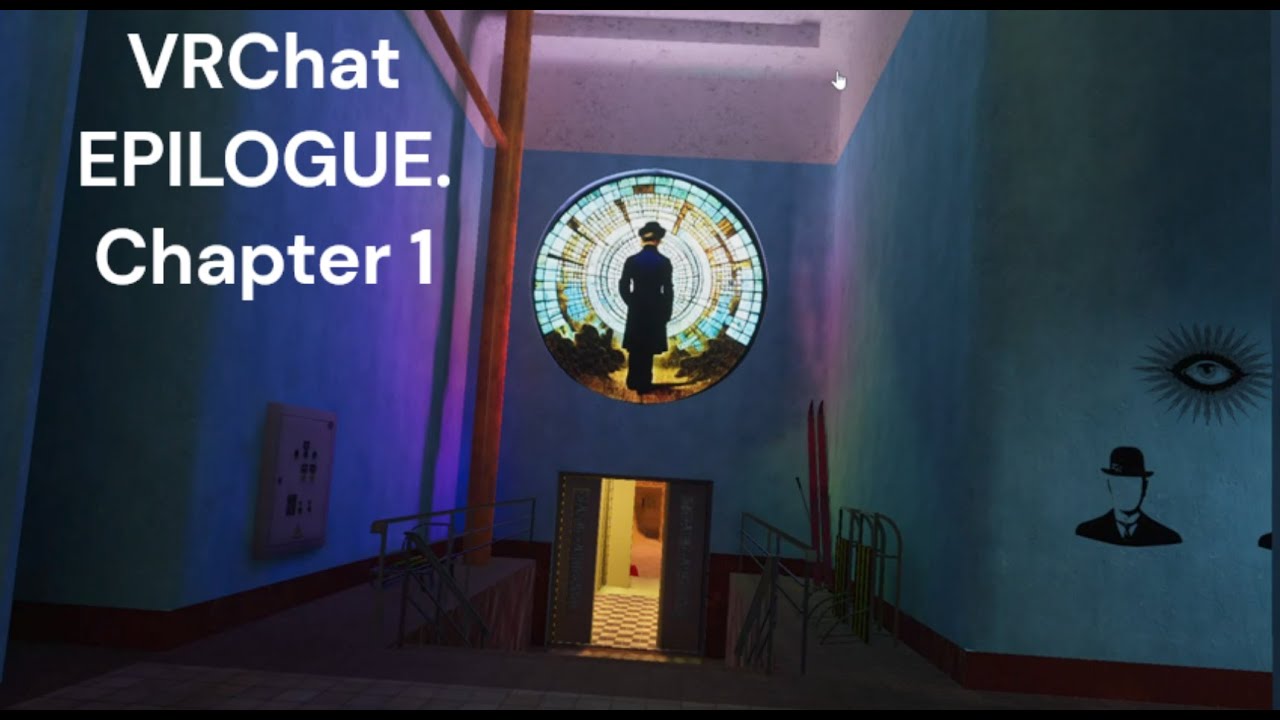 VRChat EPILOGUE.Chapter 1. 1回目の訪問 - YouTube