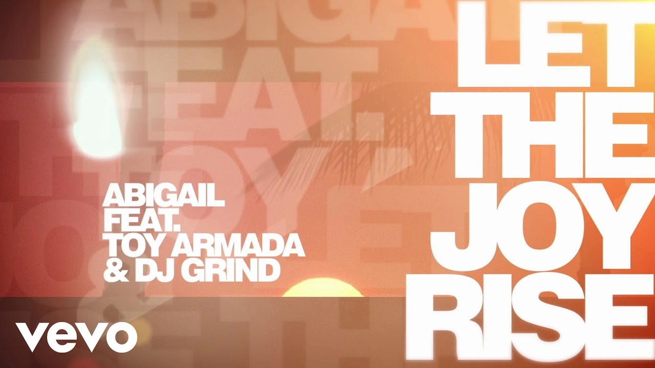 Let the Joy Rise (feat Toy Armada & DJ Grind) [Sven Kirchhof Festival ...