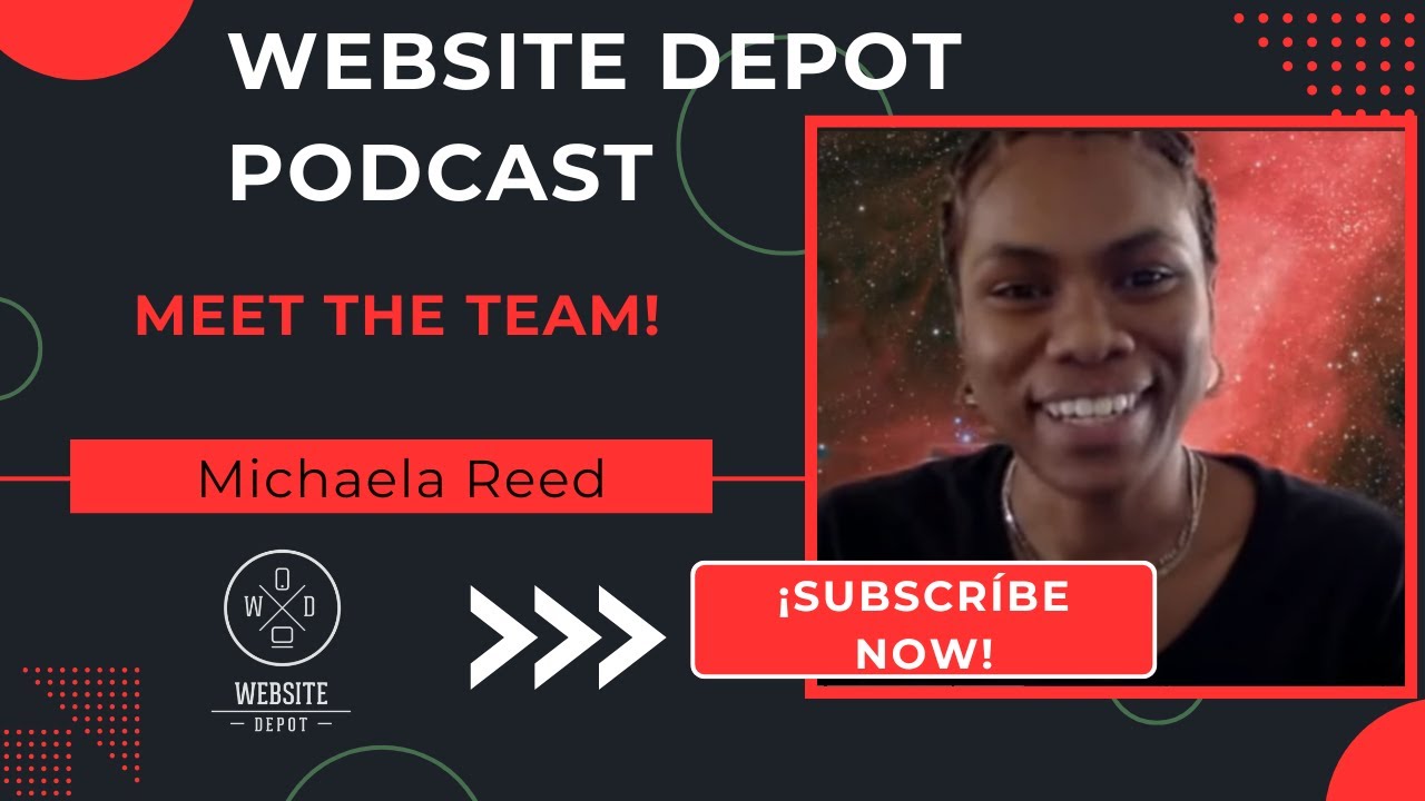 Website Depot Podcast Meet the team! l Michaela Reed - YouTube