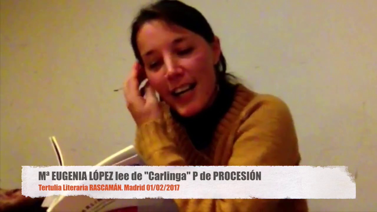 Mª Eugenia López lee de "Carlinga" P de PROCESIÓN - YouTube