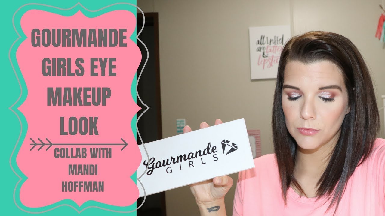 GOURMANDE GIRLS EYE MAKEUP TUTORIAL | COLLAB WITH MANDI HOFFMAN - YouTube