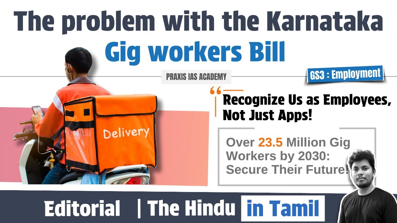 Gig Workers 🚩 legal Issue - Explained 📝 Karnataka Bill | Editorial ...