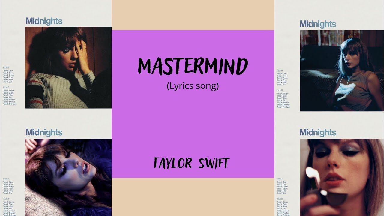 MASTERMIND- Taylor swift (lyrics song) - YouTube