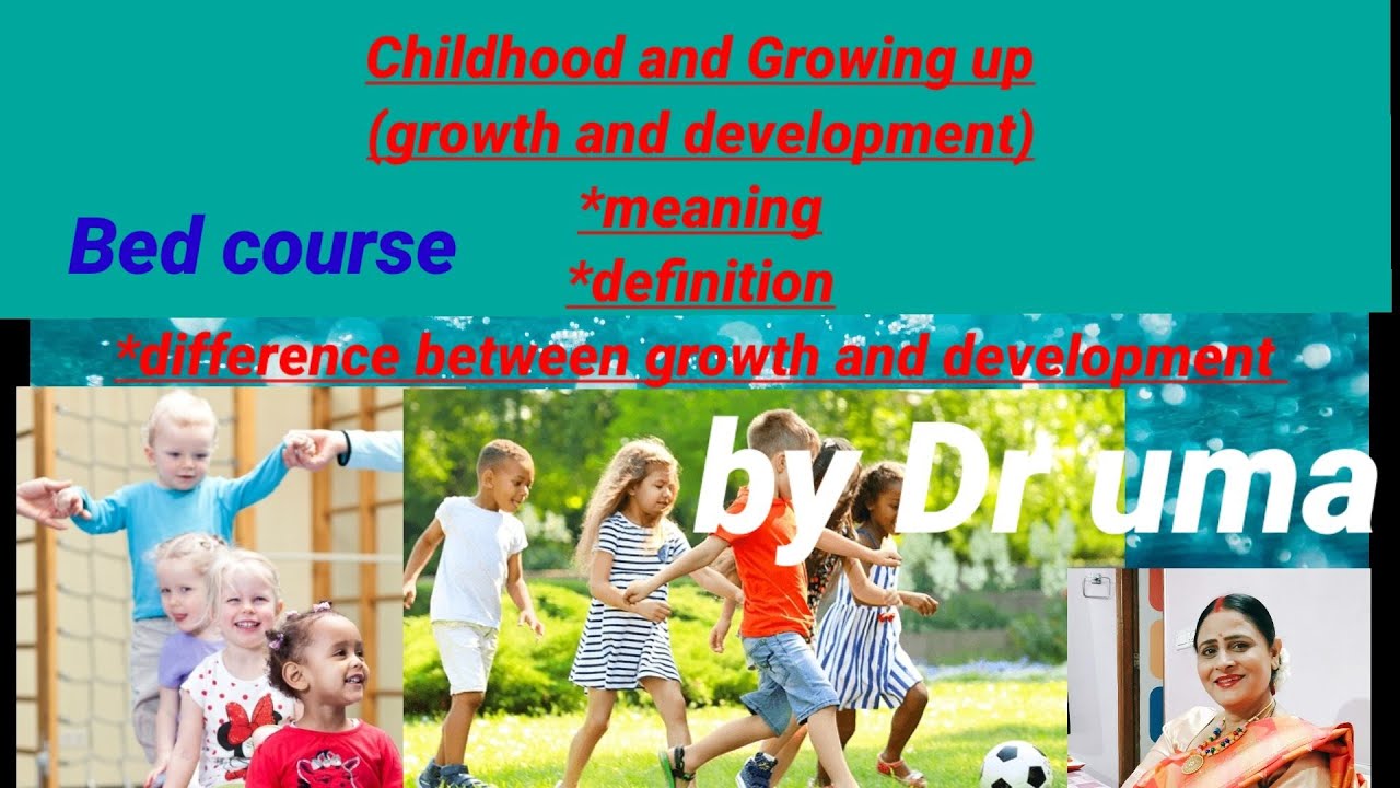 growth-and-development-meaning-definition-and-difference-childhood