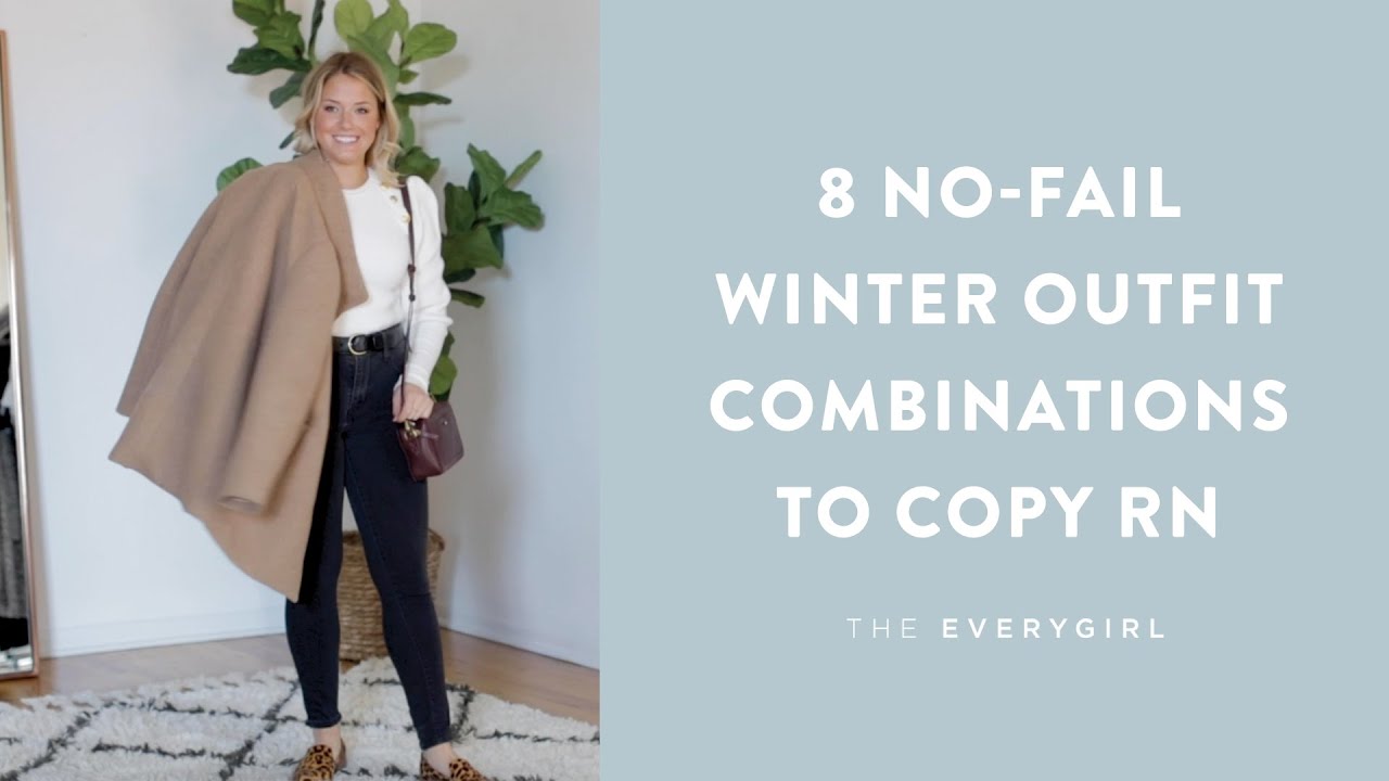 8 No-Fail Winter Outfit Combinations to Try RN - YouTube