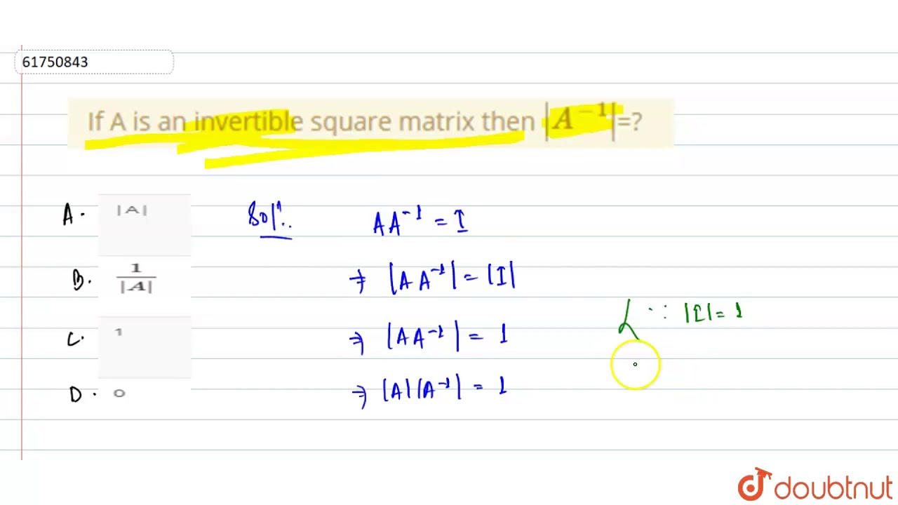 If A is an invertible square matrix then `|A^(-1)|`=? - YouTube