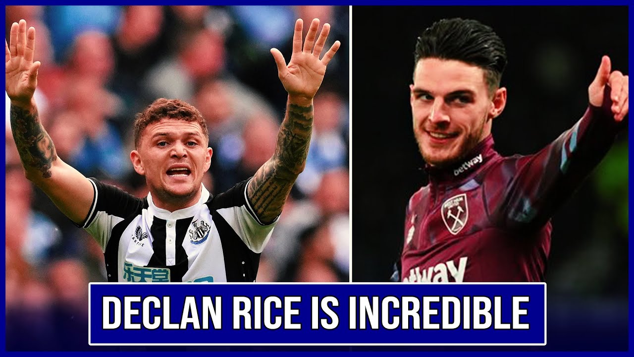 Declan Rice is incredible | Kieran Trippier comparing Declan Rice with ...